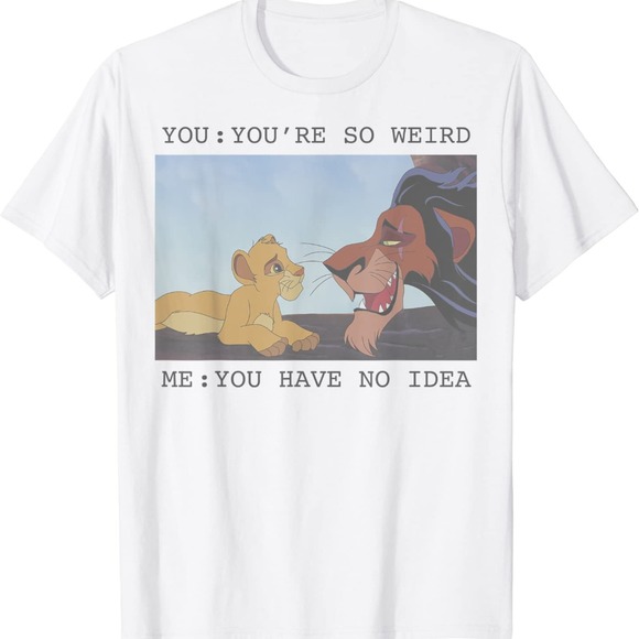 Tops | Disney The Lion King Simba Scar Youre So Weird Meme | Poshmark